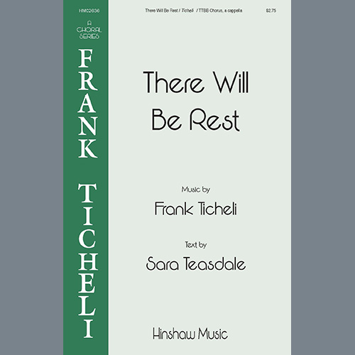 Frank Ticheli "There Will Be Rest" Sheet Music Notes | Download ...